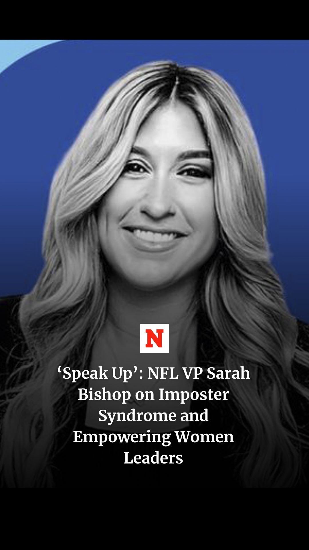 ‘Speak Up’: NFL VP Sarah Bishop on Imposter Syndrome and Empowering ...