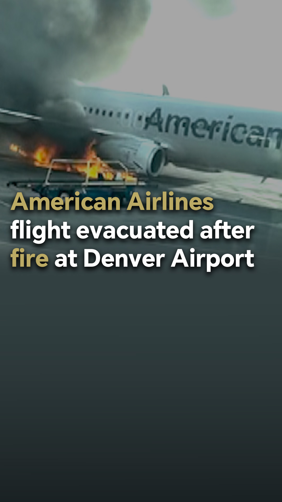 American Airlines flight evacuated after fire at Denver Airport