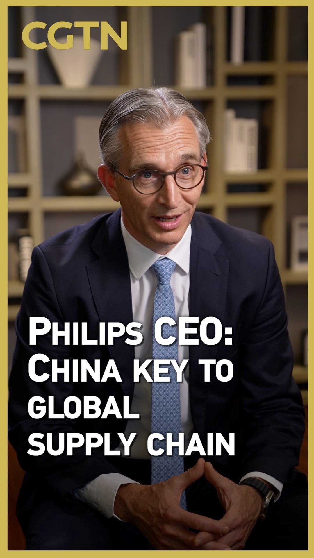 Philips CEO: China key to global supply chain