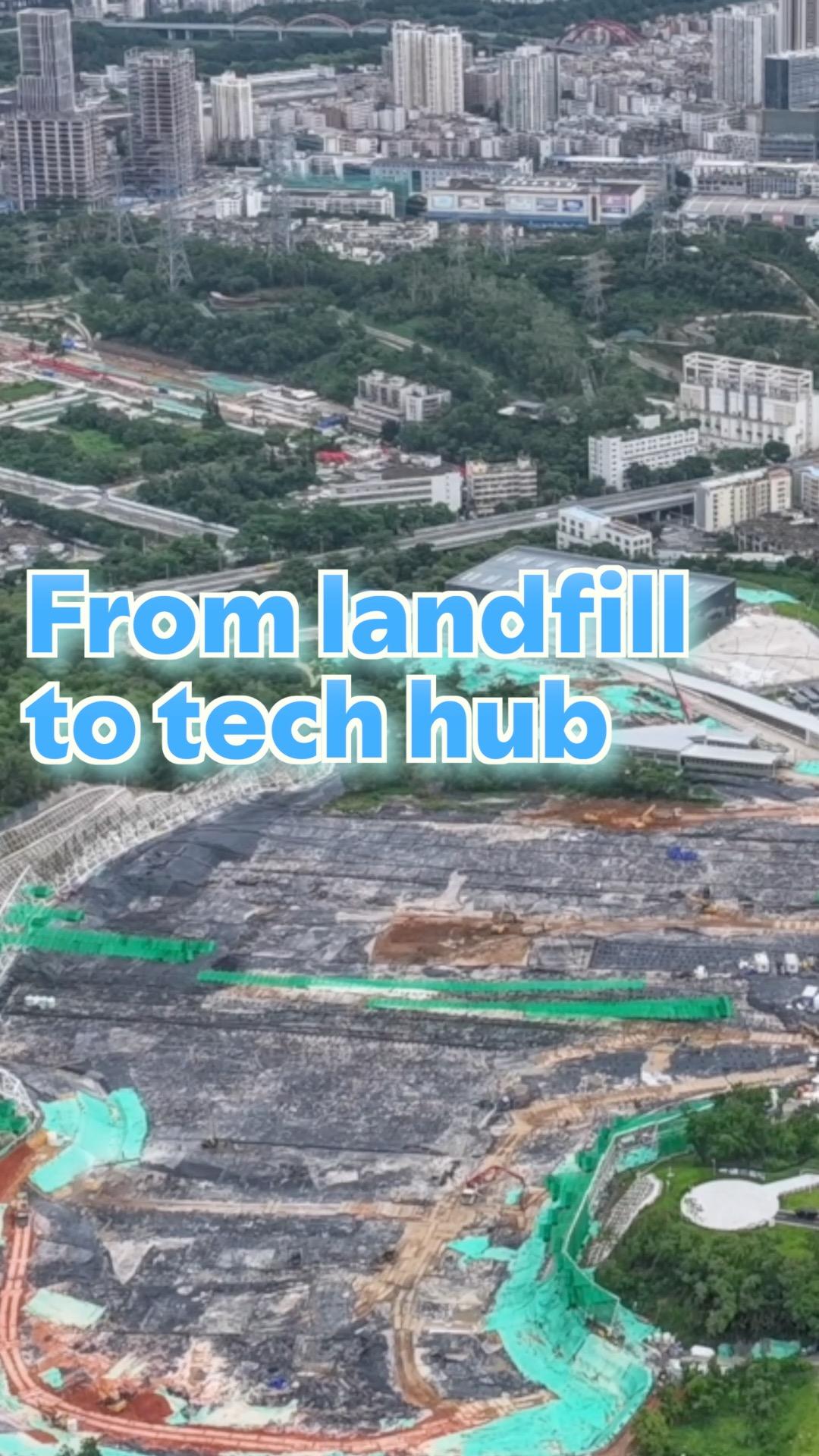 China's Shenzhen transforms former landfill into future tech hub