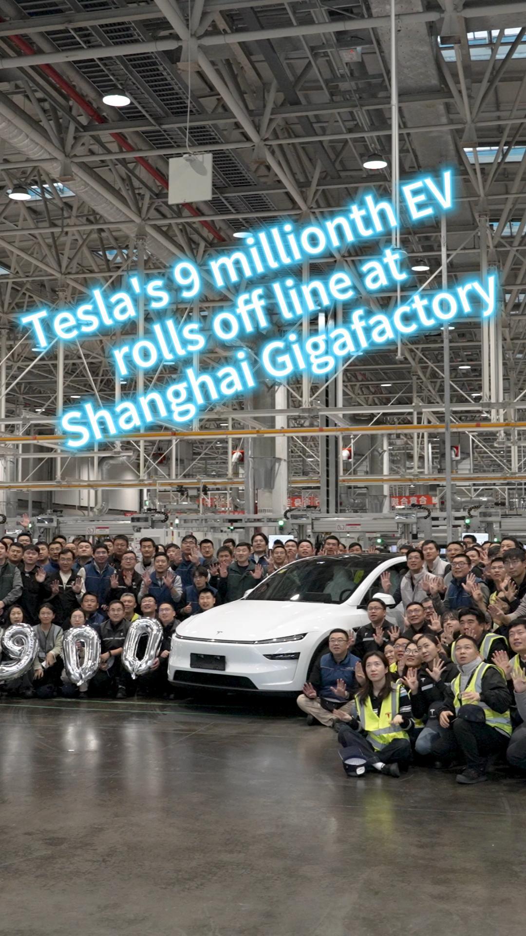 Tesla's 9 millionth EV rolls off line at Shanghai Gigafactory