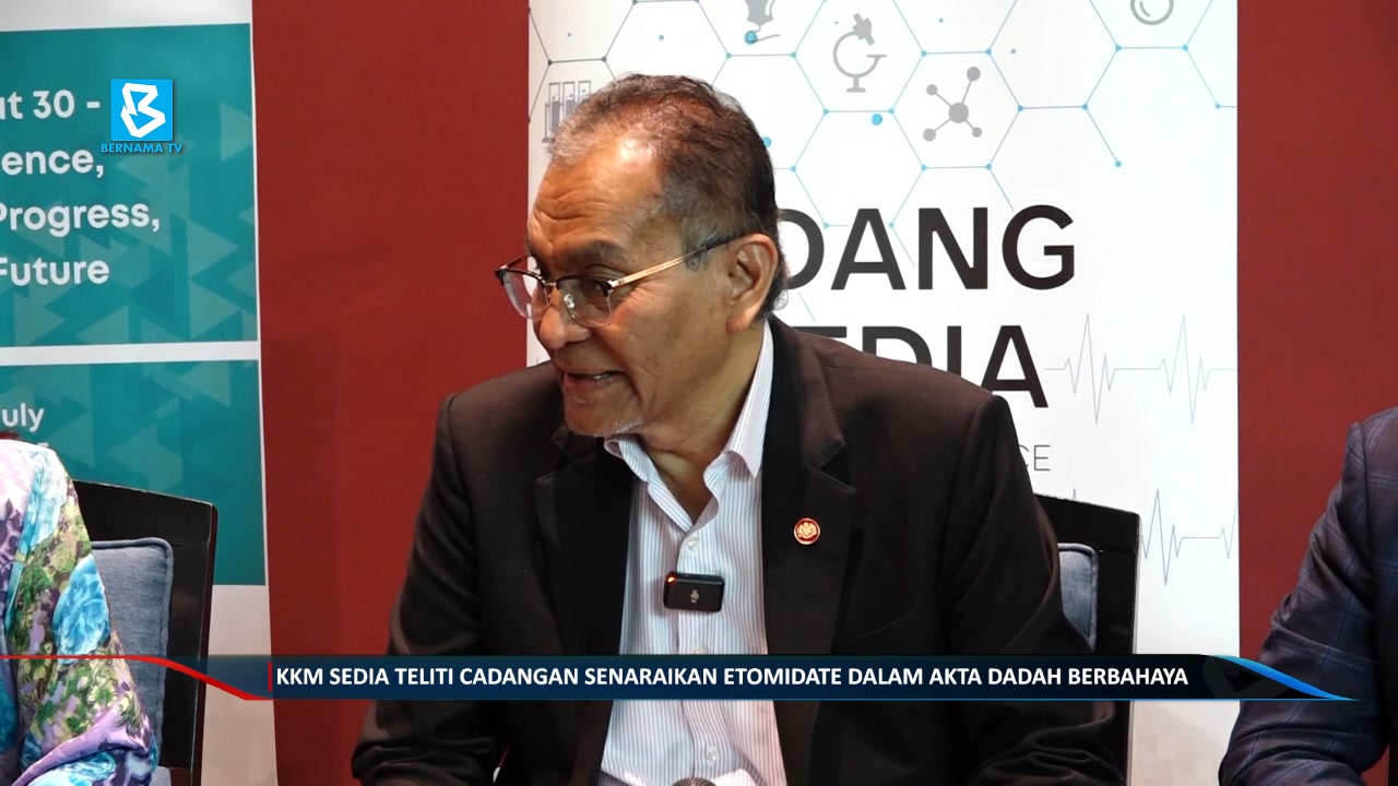KKM sedia teliti cadangan senaraikan etomidate dalam akta dadah berbahaya