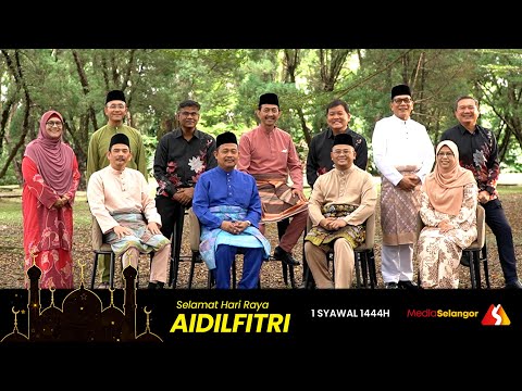 Ucapan Hari Raya Aidilfitri 1444H Majlis Mesyuarat Kerajaan Negeri Selangor