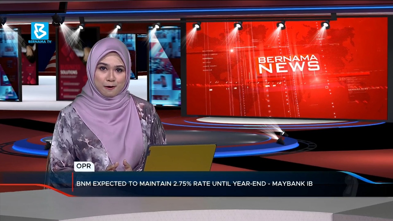 OPR: BNM expected to maintain 2.75% rate until year-end- Maybank IB